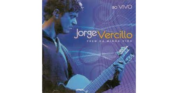CD Jorge Vercillo - Trem Da Minha Vida: Ao Vivo